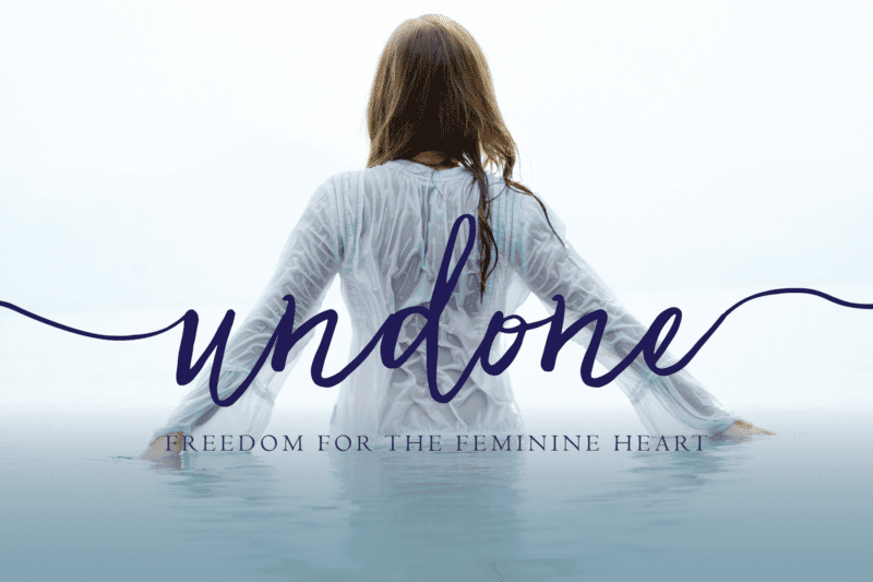 ‘Undone’ Retreat Offers Healing to Women - Catholic Herald